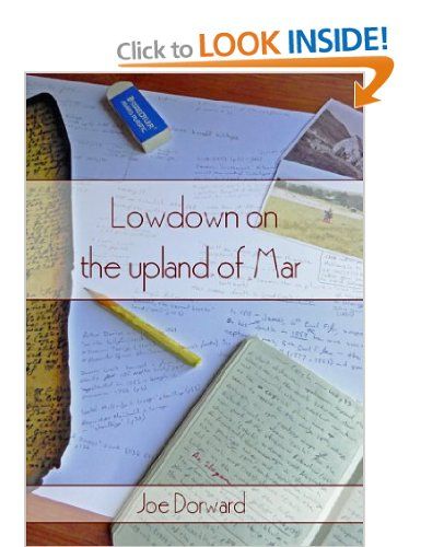 Lowdown on the Upland of Mar by Joe Dorward: book review | Alex Roddie